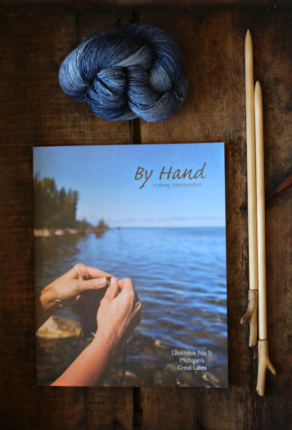 By Hand : No. 5 : Michigan's Great Lakes – Never Not Knitting